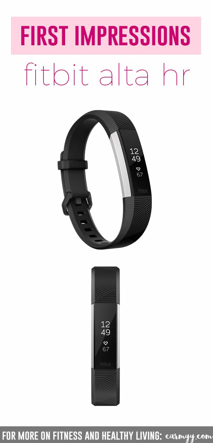 First Impressions: Fitbit Alta HR - Carmy - Easy Healthy-ish Recipes
