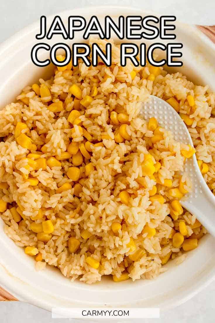 Japanese Corn Rice - Carmy - Easy Healthy-ish Recipes