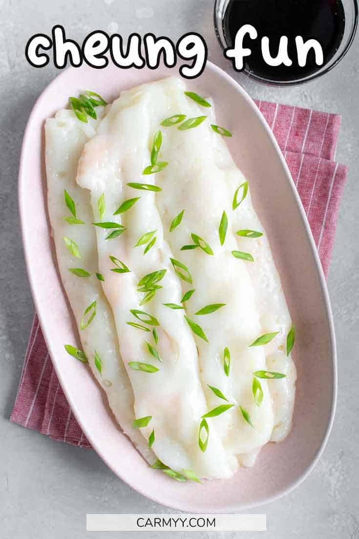 Cheung Fun - Carmy - Easy Healthy-ish Recipes