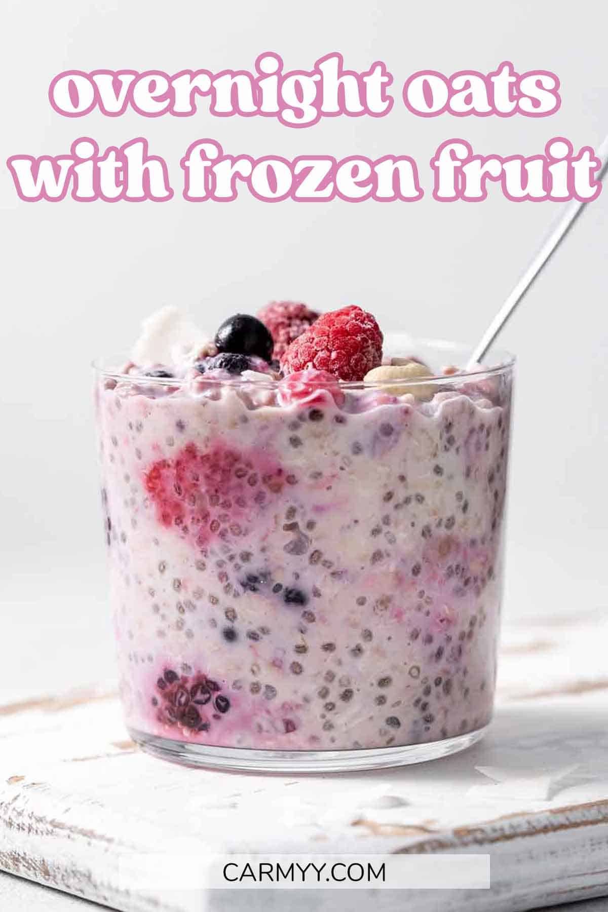 Overnight Oats with Frozen Fruit - Carmy - Easy Healthy-ish Recipes