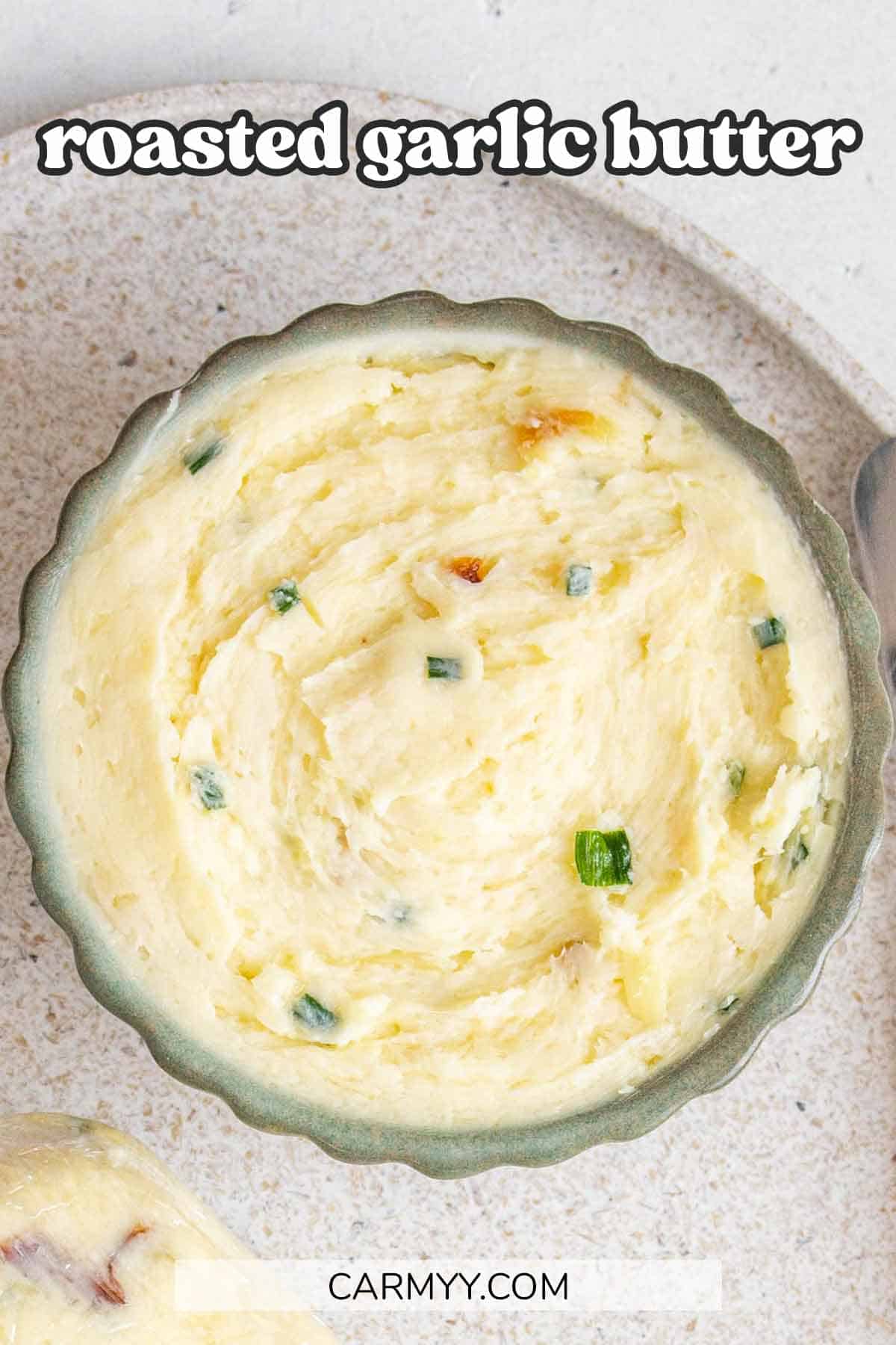 Roasted Garlic Butter - Carmy - Easy Healthy-ish Recipes
