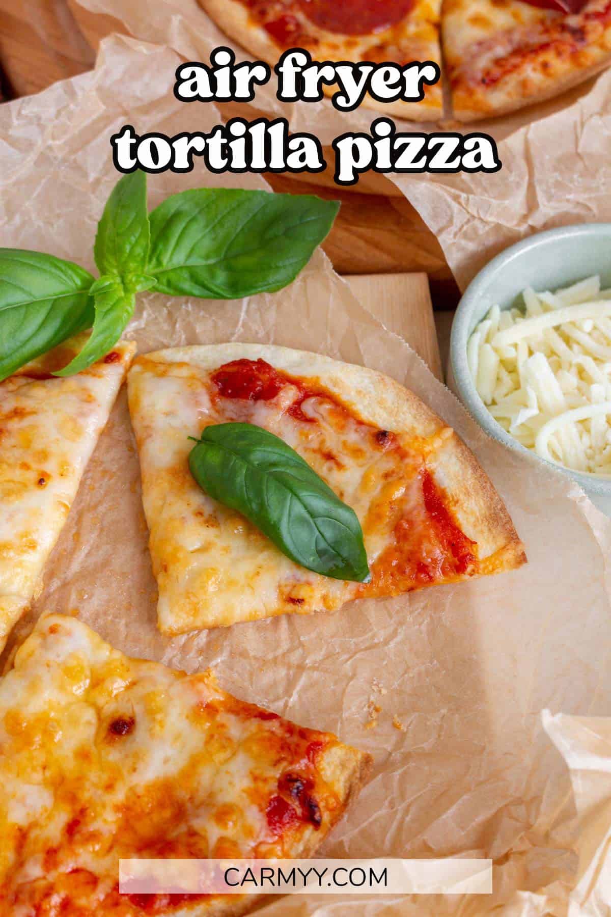 Air Fryer Tortilla Pizza - Carmy - Easy Healthy-ish Recipes