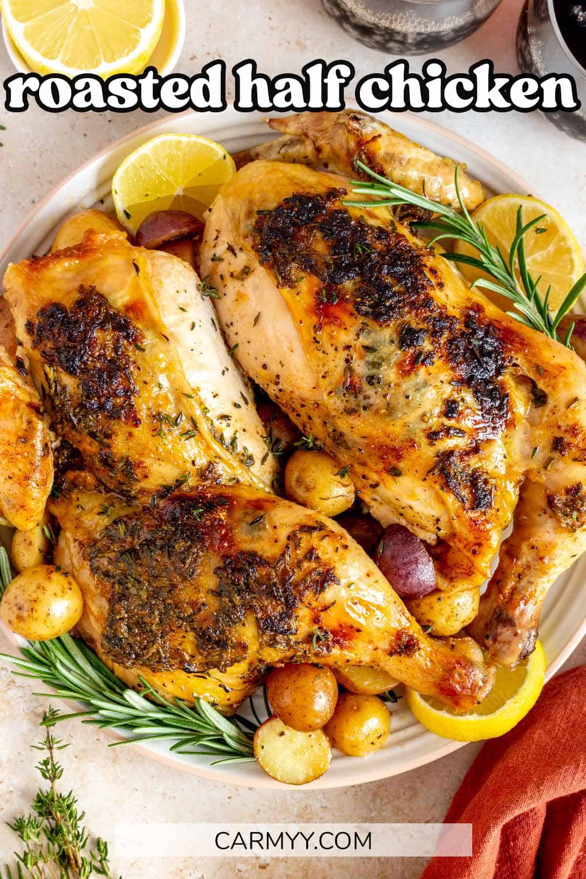 Roasted Half Chicken - Carmy - Easy Healthy-ish Recipes